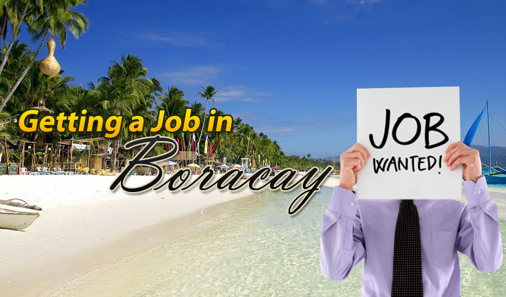 4 Job-Hunting Considerations in Boracay - The Boracay Beach Guide